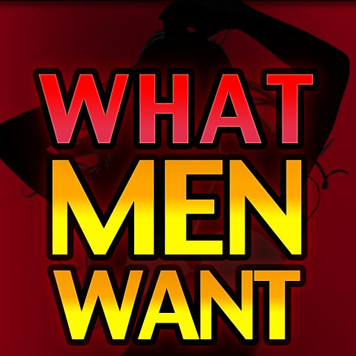 Two most critical things pertaining to what do men want. | what do men want